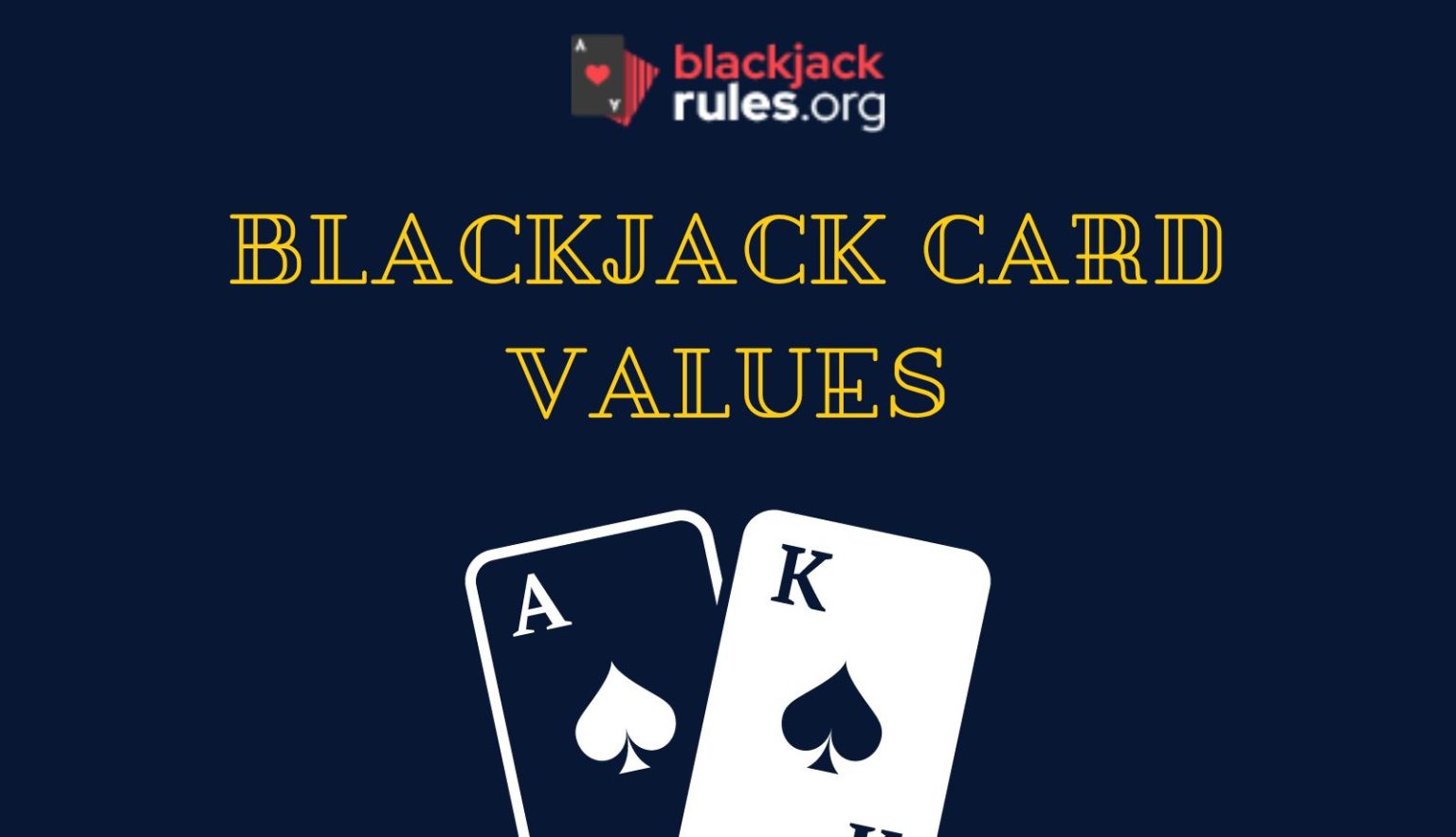 Blackjack Card Values - blackjackrules.org
